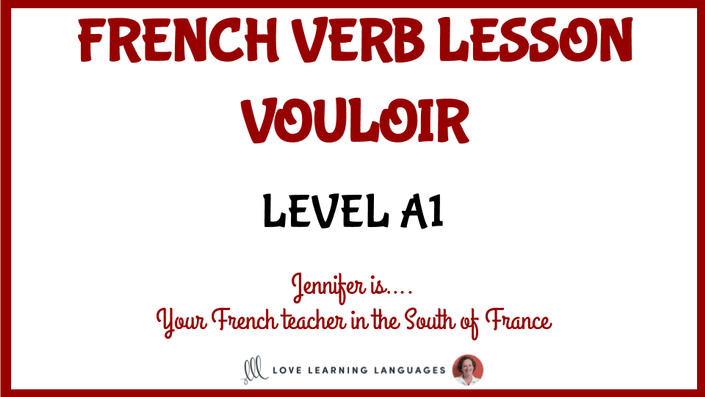 Vouloir - Essential French Verb - Love Learning Languages